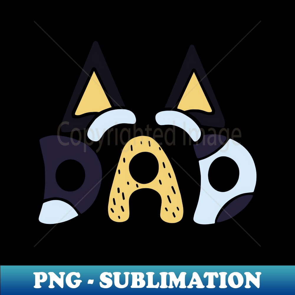 Bluey and Bingo dad funny - Premium PNG Sublimation File - U | Inspire ...