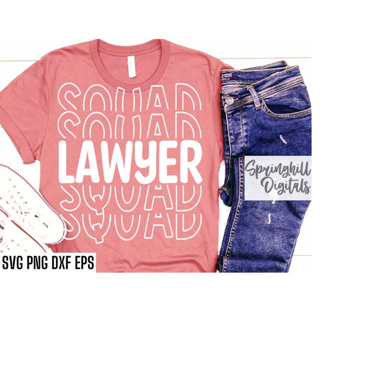 Lawyer Squad Svgs | Paralegal T-shirt Svgs | Attorney Cut Fi - Inspire ...
