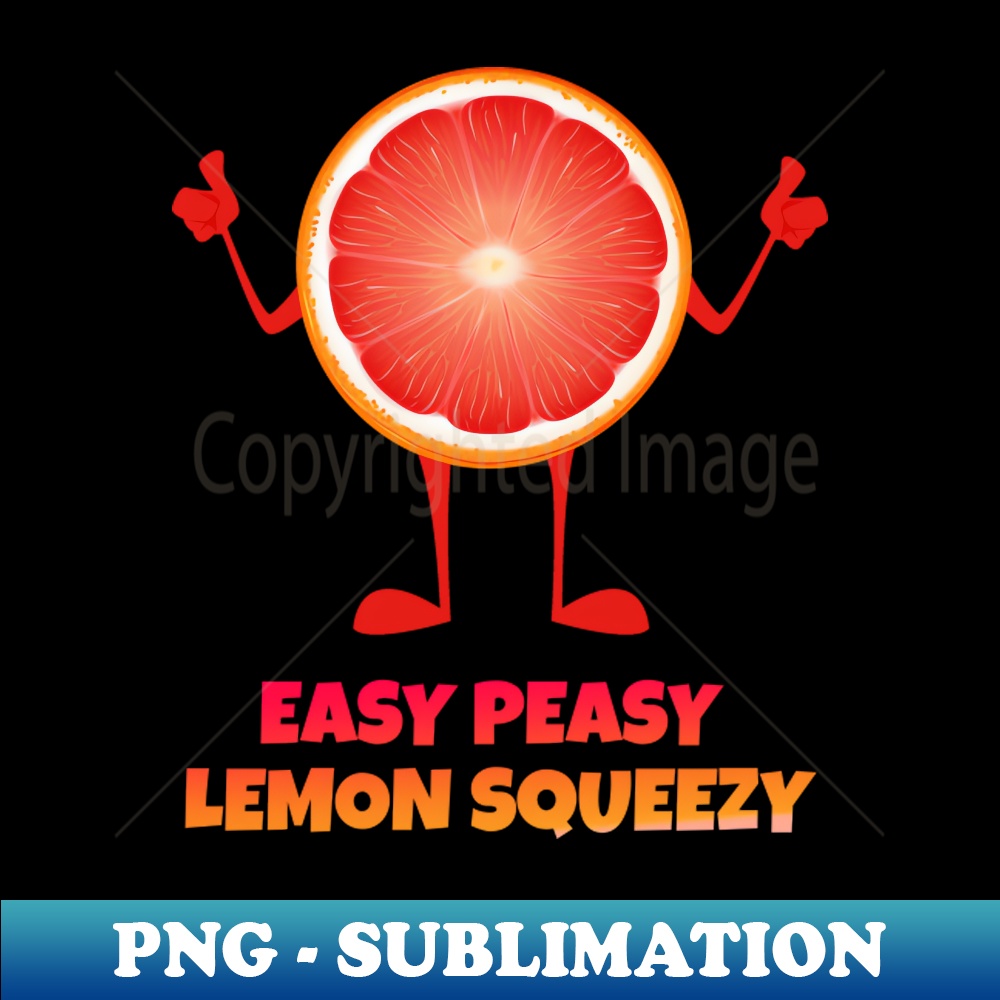Easy peasy lemon squeezy - Stylish Sublimation Digital Downl | Inspire ...