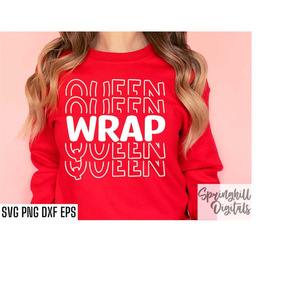 Wrap Queen Svg | Christmas T-shirt Cut Files | Present Wrapp | Inspire Uplift