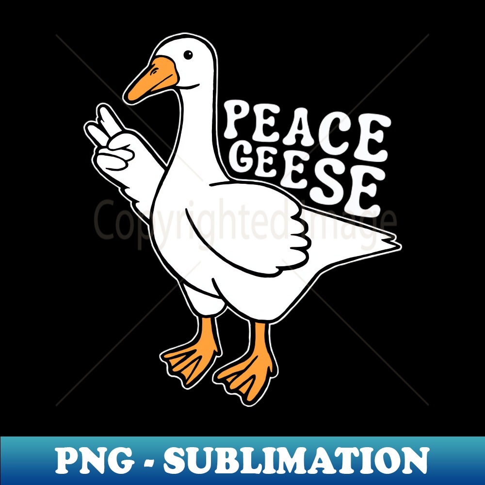 Peace Geese Silly Goose - Signature Sublimation PNG File - B | Inspire ...