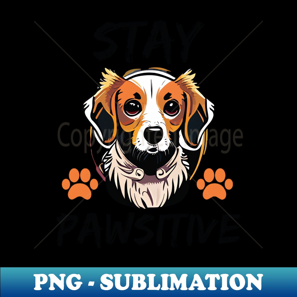 Stay Pawsitive - Retro PNG Sublimation Digital Download - Tr - Inspire ...