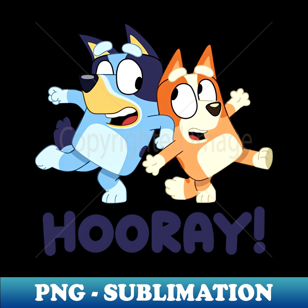 Hooray BLuey Dance - Premium Sublimation Digital Download - | Inspire ...