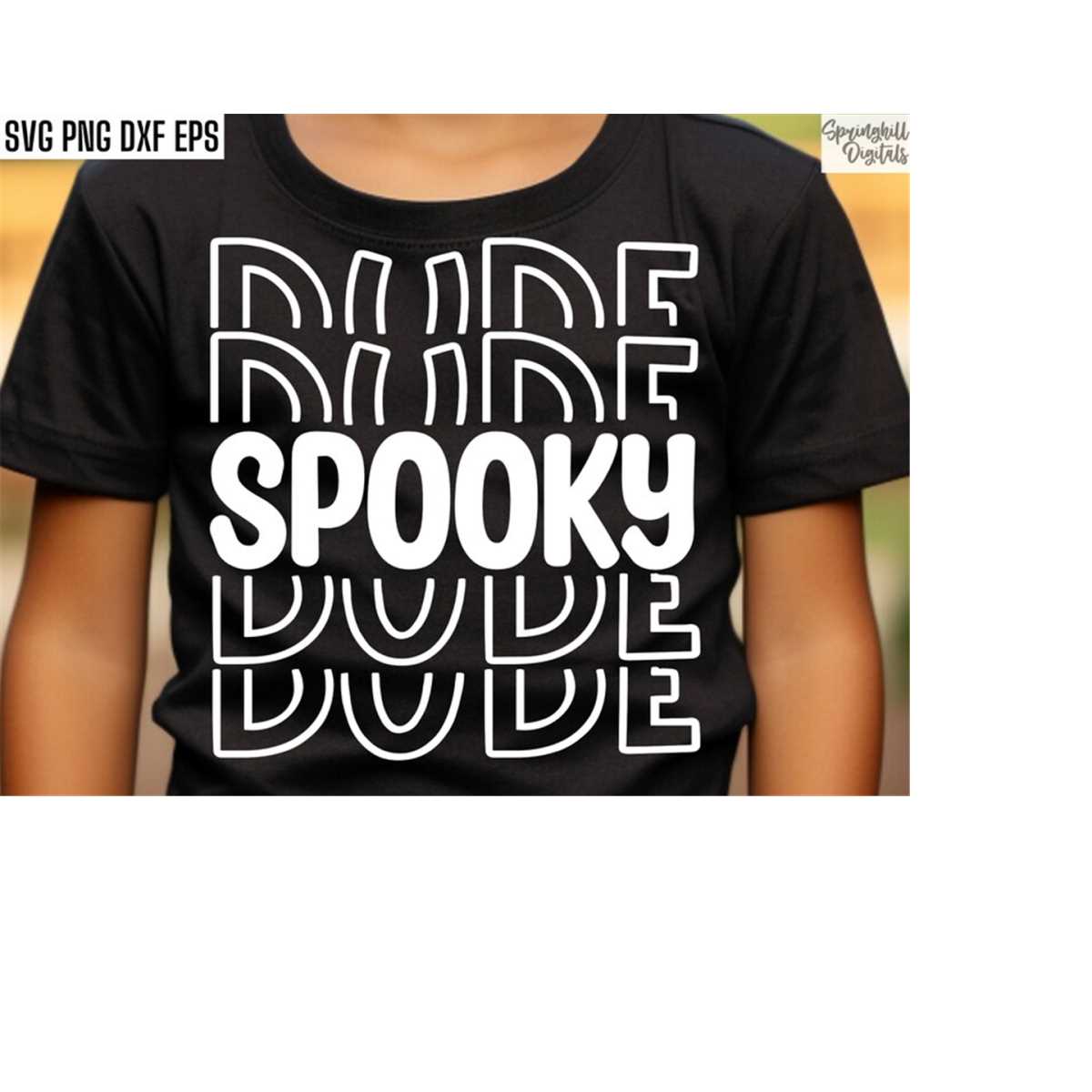 Spooky Dude Svg | Spooky Tshirt Svgs | Halloween Cut Files | | Inspire Uplift