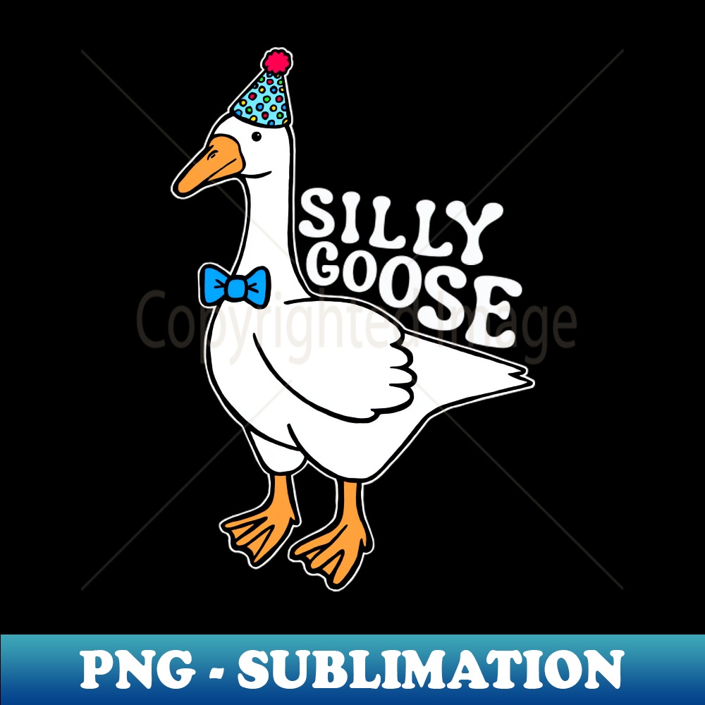Silly Goose with Birthday Hat - Exclusive PNG Sublimation Do | Inspire ...