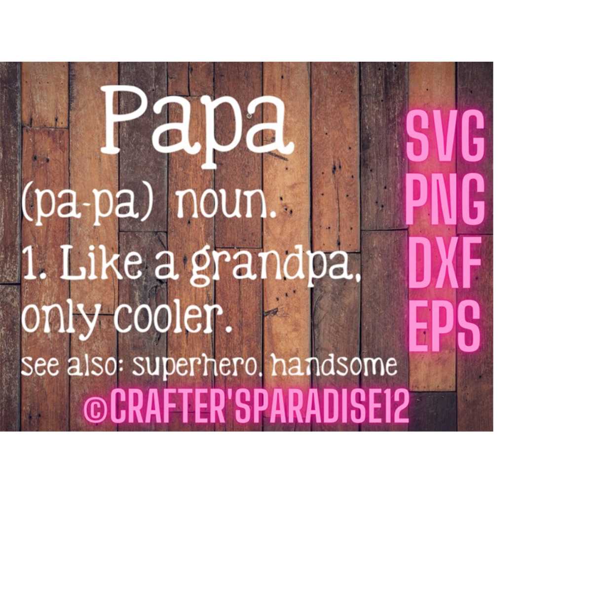 Papa Quote | Definition Svg | Funny Saying Svg | Definition - Inspire ...