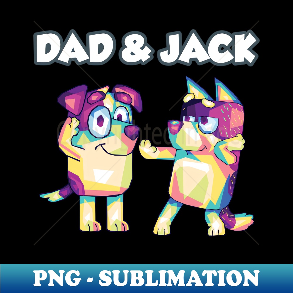 bluey jack and dad wpap - PNG Transparent Sublimation File - - Inspire ...