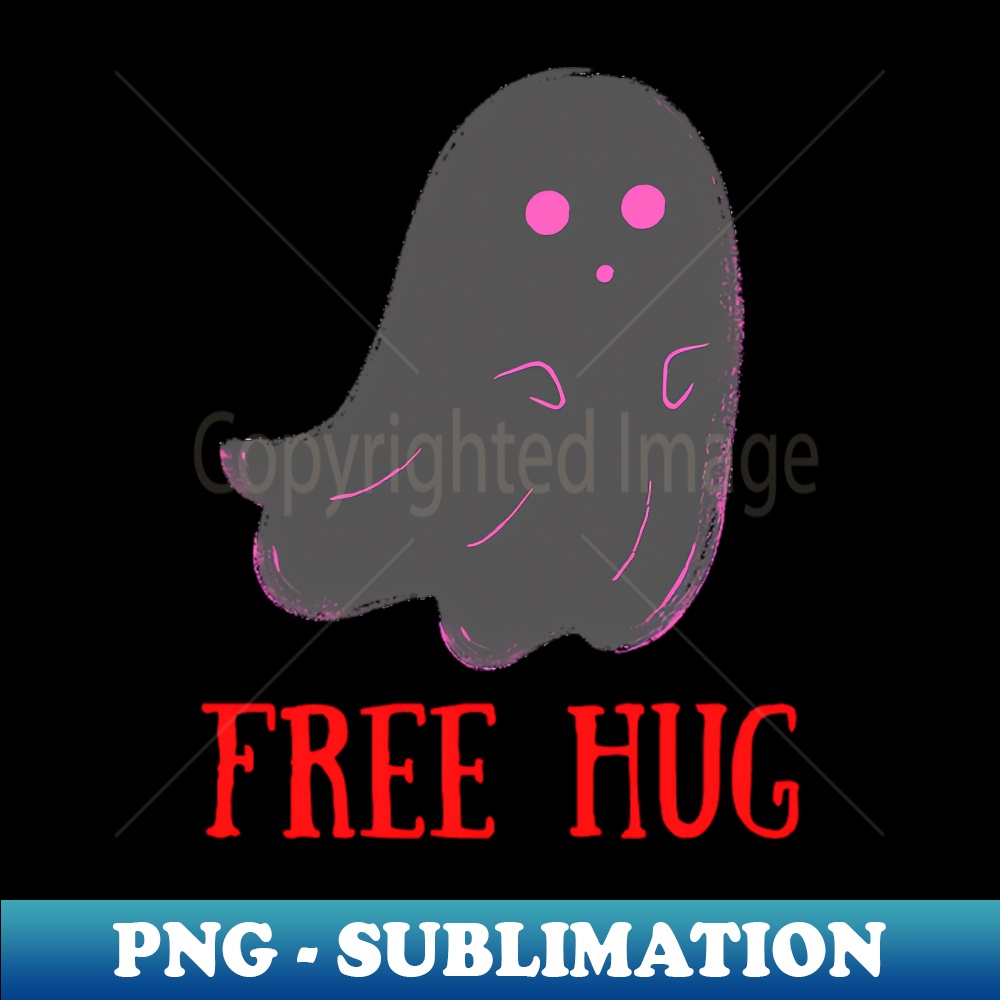 free hug from the nice ghost - Trendy Sublimation Digital Do | Inspire ...