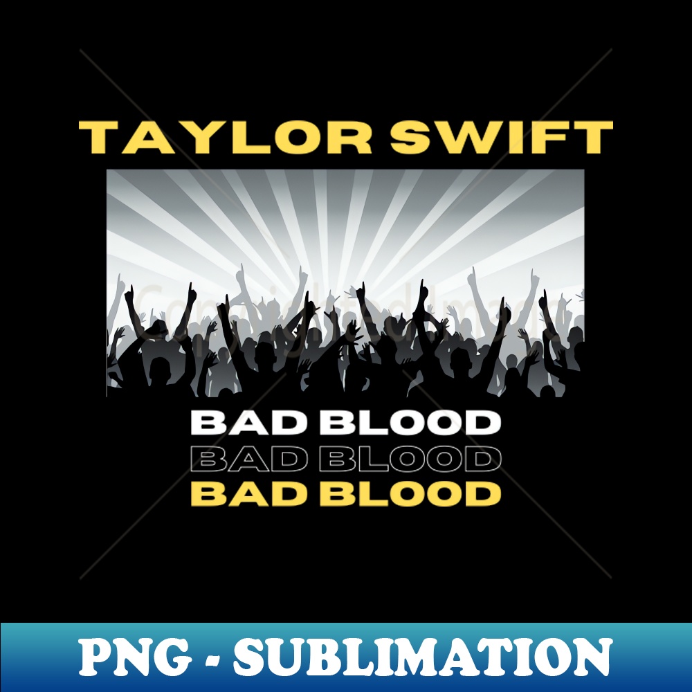 Bad Blood - PNG Sublimation Digital Download - Unleash Your | Inspire ...