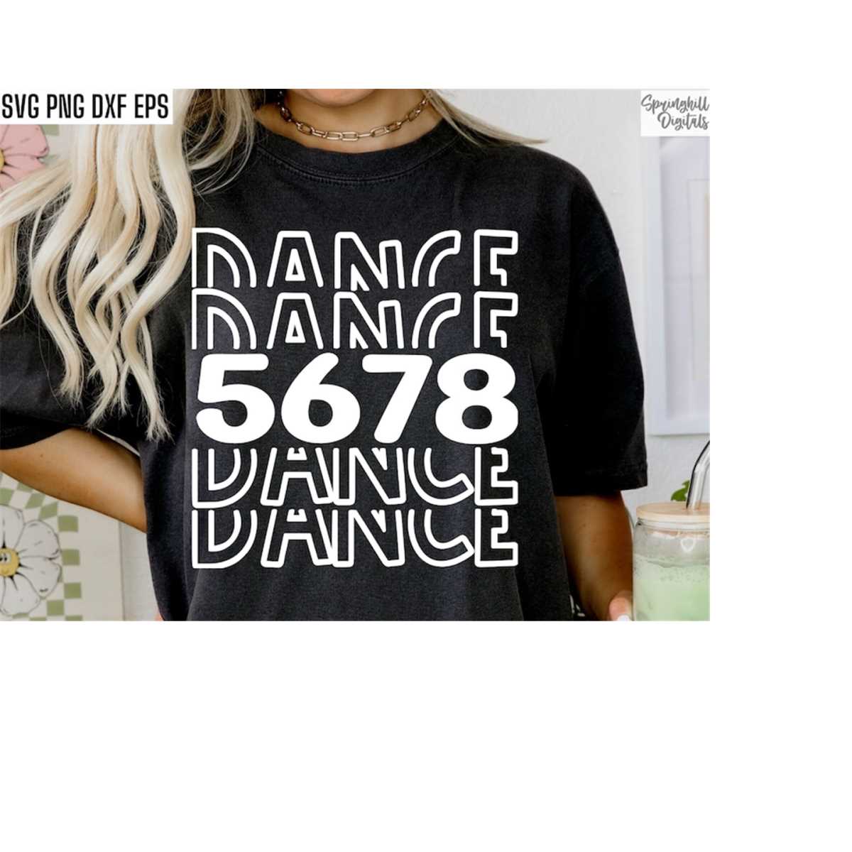 5678 Dance Svg | Dance Girl Pngs | Dancer Shirt Svgs | High - Inspire ...
