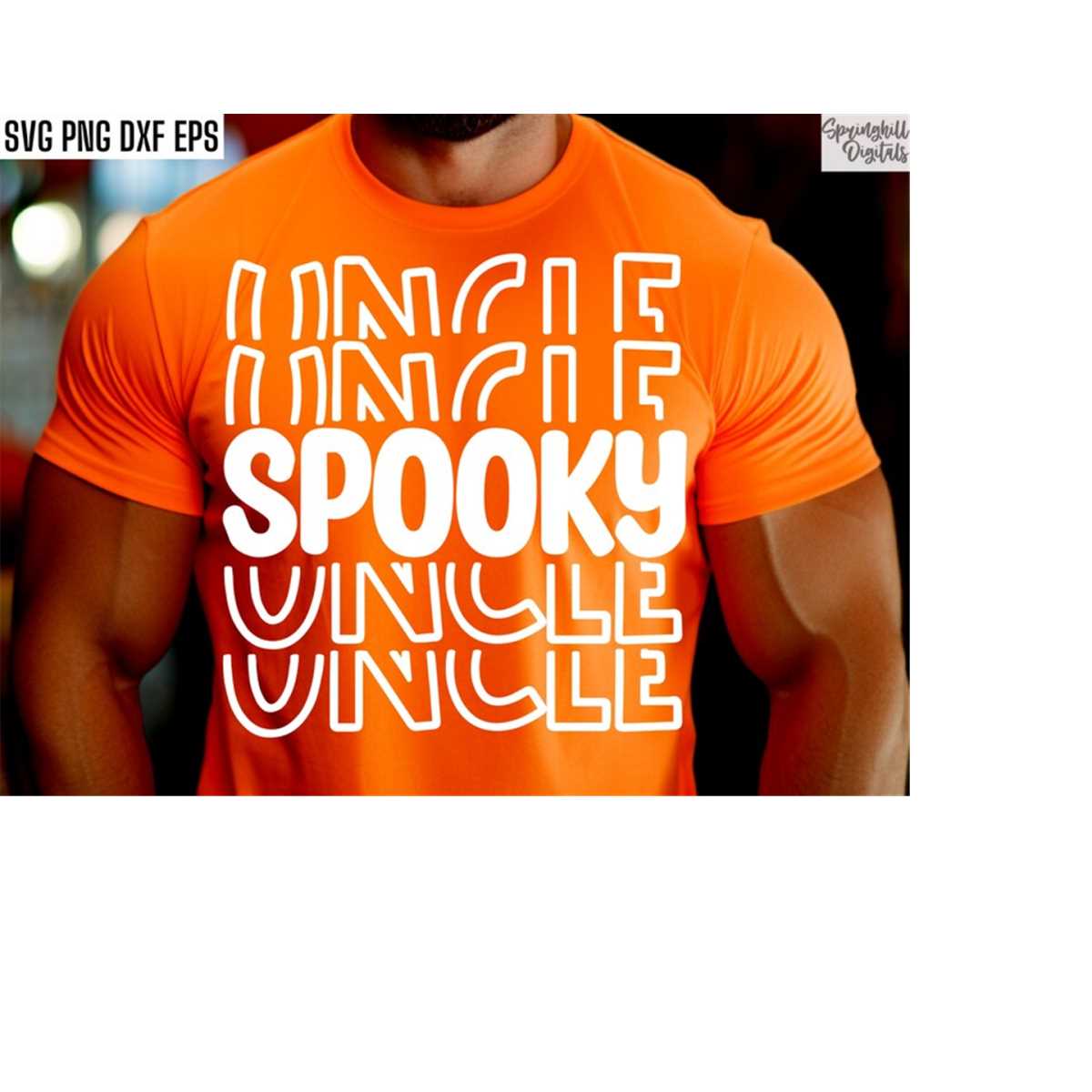Spooky Uncle Svg, Uncle Halloween Svgs, Halloween Pngs for F | Inspire ...