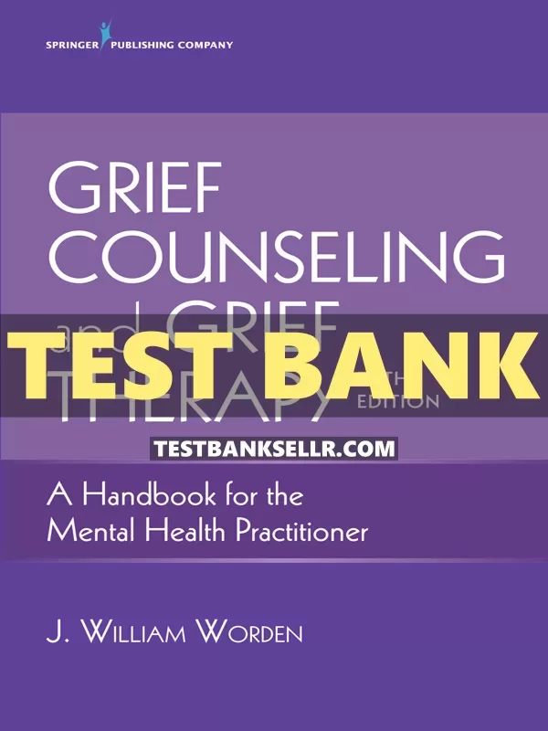 Test Bank for Grief Counseling and Grief Therapy Handbook fo | Inspire ...