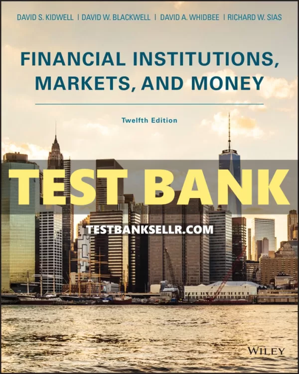 Test Bank for Financial Institutions Markets and Money 12th | Inspire ...