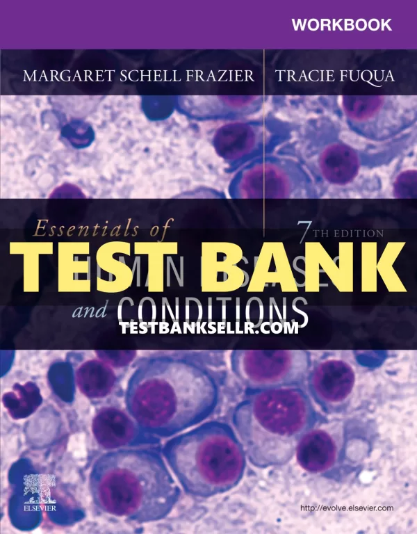 Test Bank for Essentials of Human Diseases and Conditions 7t | Inspire ...