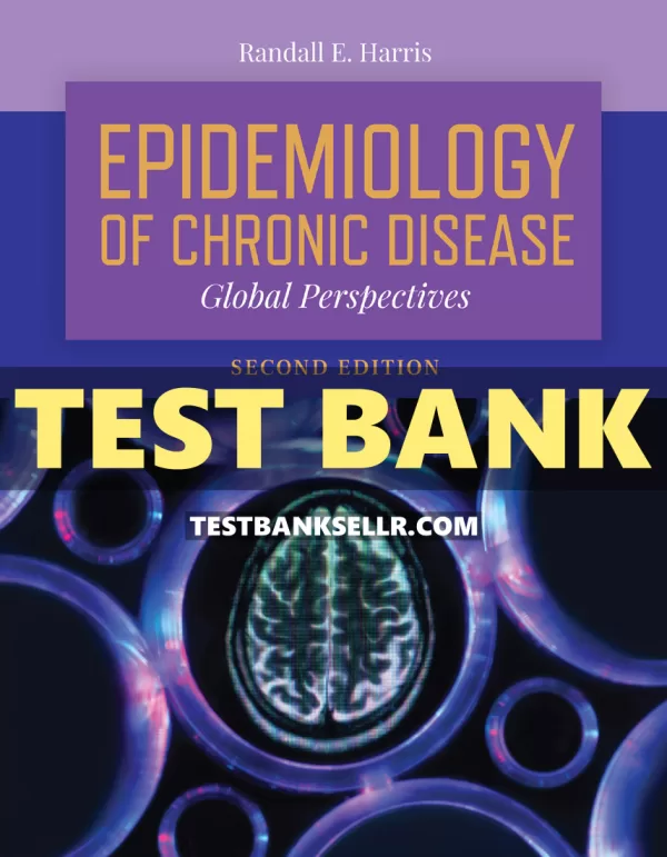 Test Bank for Epidemiology of Chronic Diseas Global Perspect | Inspire ...