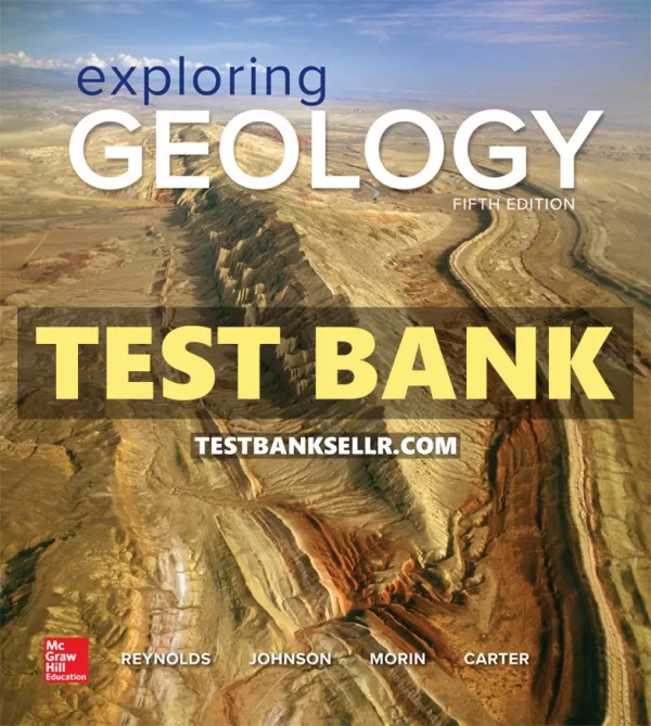 Test Bank for Exploring Geology 5th Edition Reynolds | Inspire Uplift