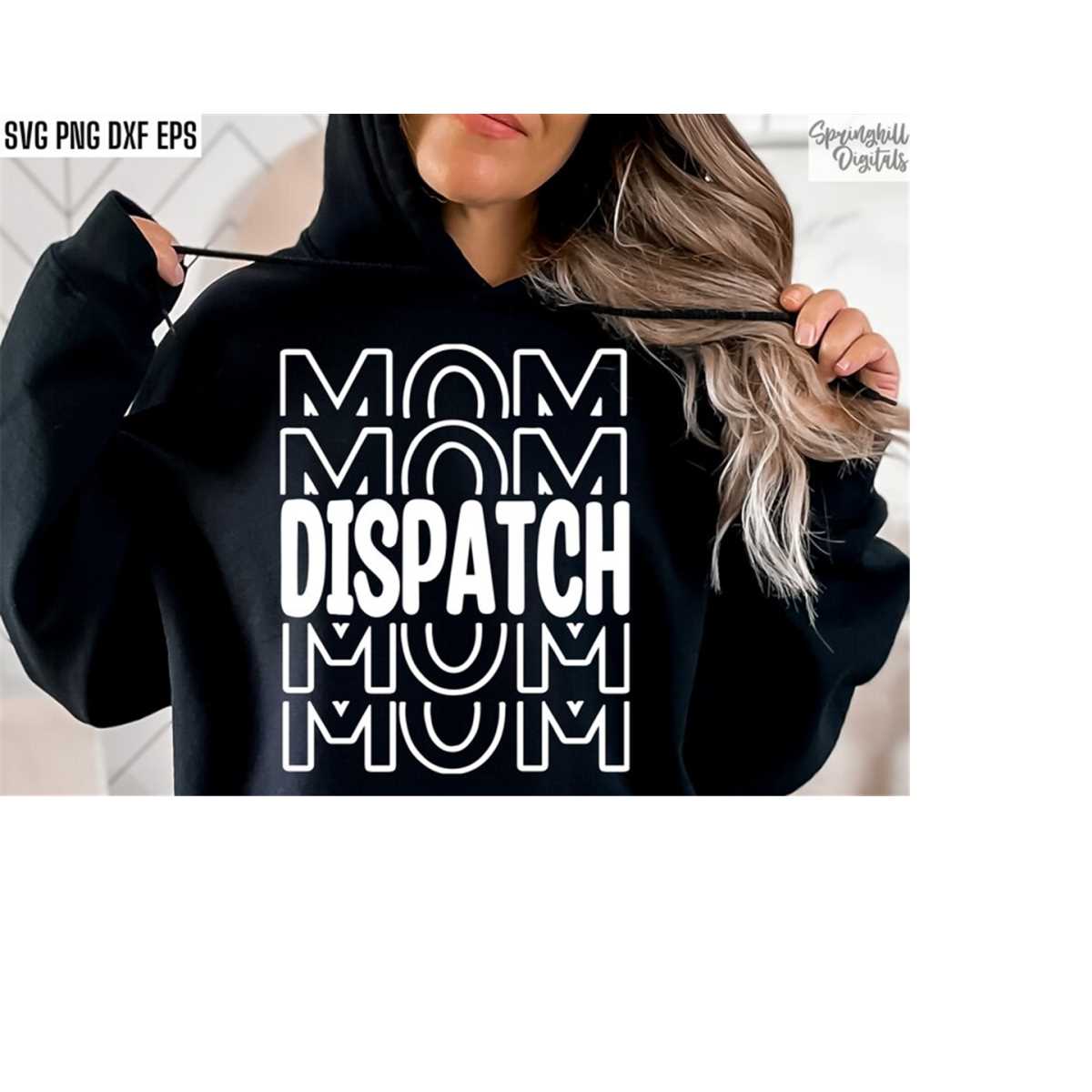Dispatch Mom Svg | Dispatcher Mama Pngs | Emergency Dispatch - Inspire Uplift