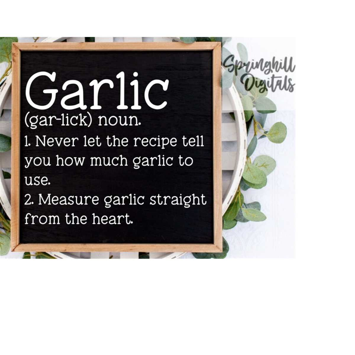 Garlic Svg | Food Quote Svg | Kitchen Sign Svgs | Cooking Si - Inspire ...