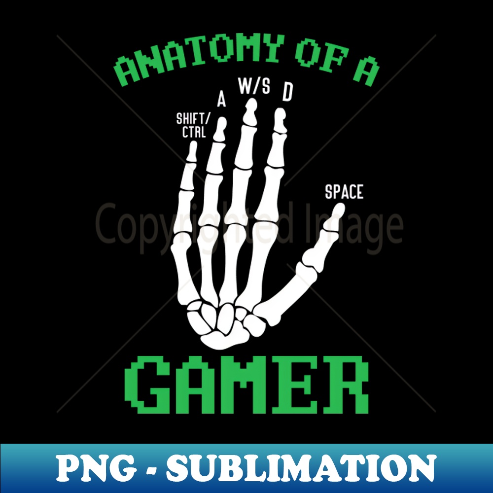 Anatomy Of A Gamer Skeleton funny gaming - High-Resolution P - Inspire ...