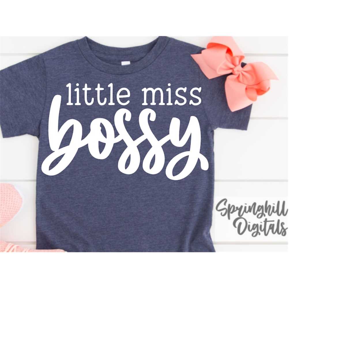 Little Miss Bossy Svg | Little Girl Svg | Little Girl Cut Fi - Inspire ...