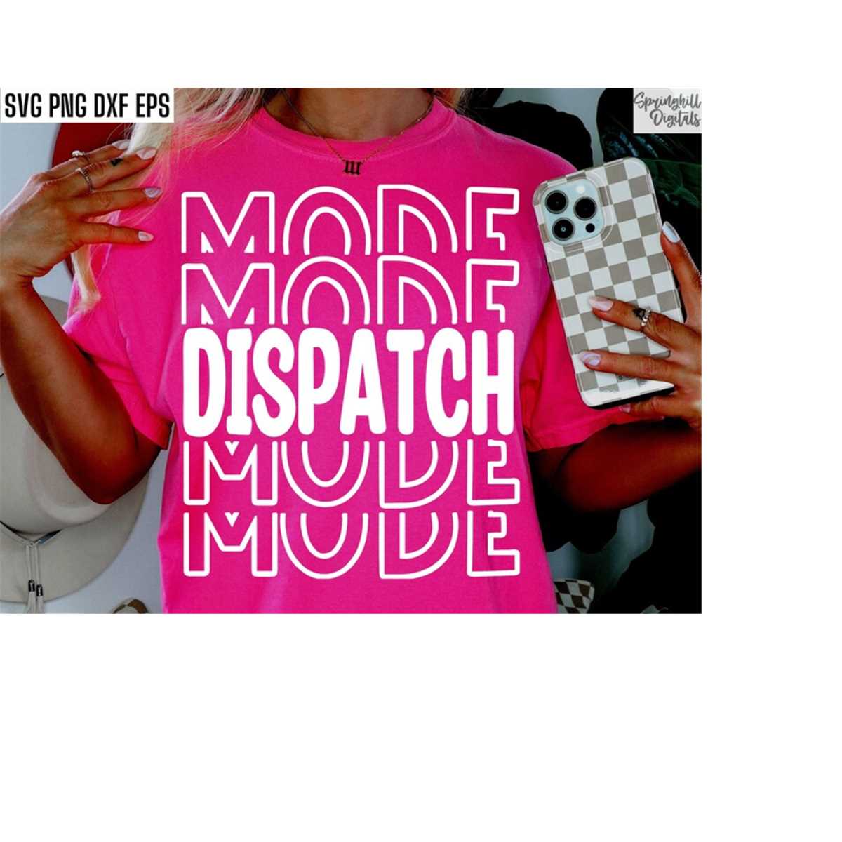 Dispatch Mode Svg | Dispatcher Shirt Pngs | Emergency Dispat - Inspire Uplift