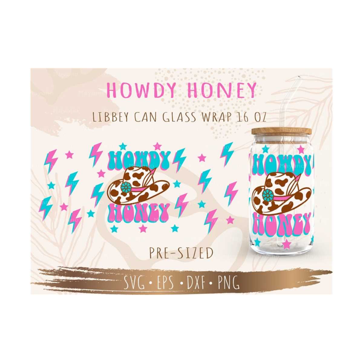 Howdy Honey SVG, DIY for Libbey Can Shaped Beer Glass 16oz, | Inspire ...