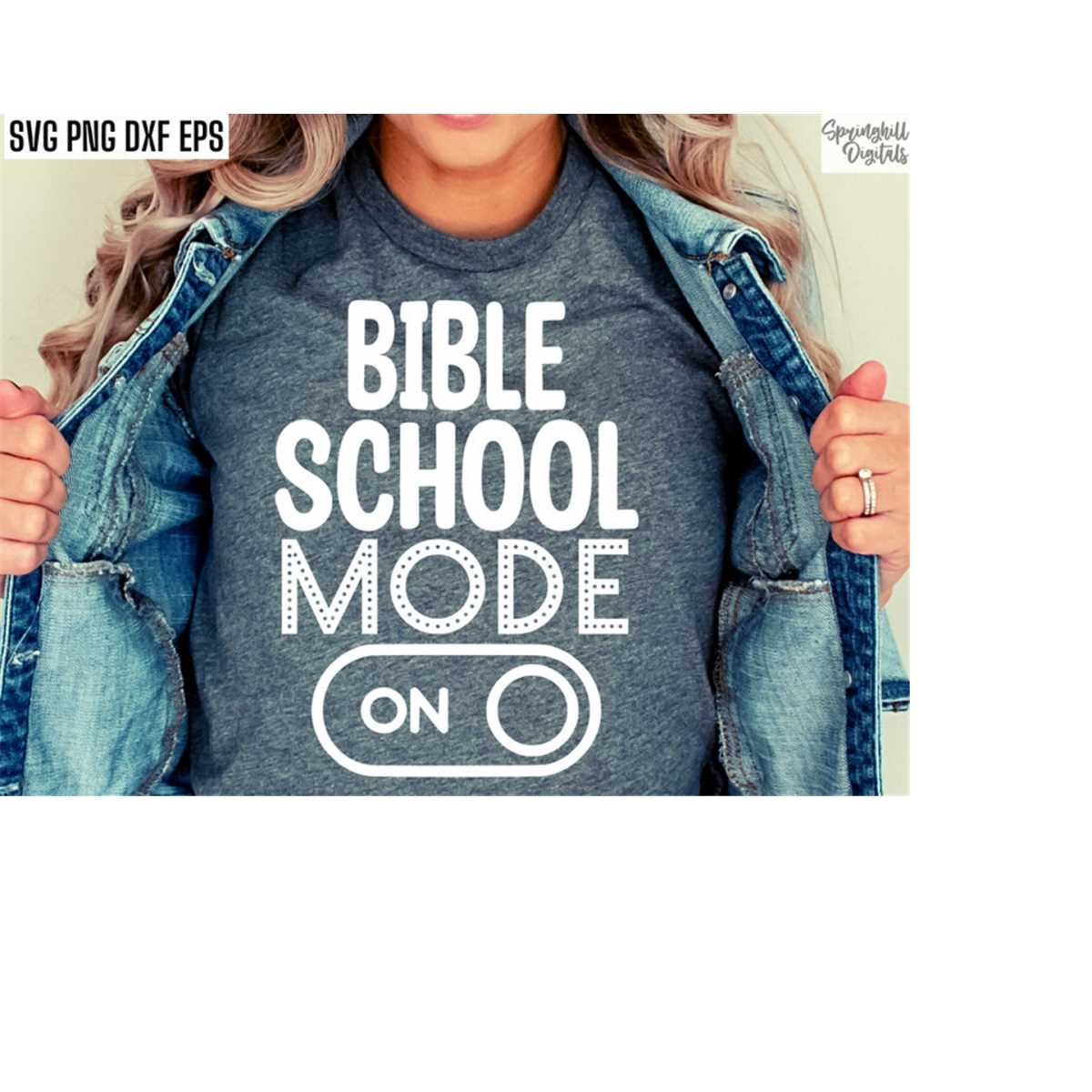 Bible School Mode Svg, VBS Tshirt Svgs, Vacation Bible Schoo - Inspire ...