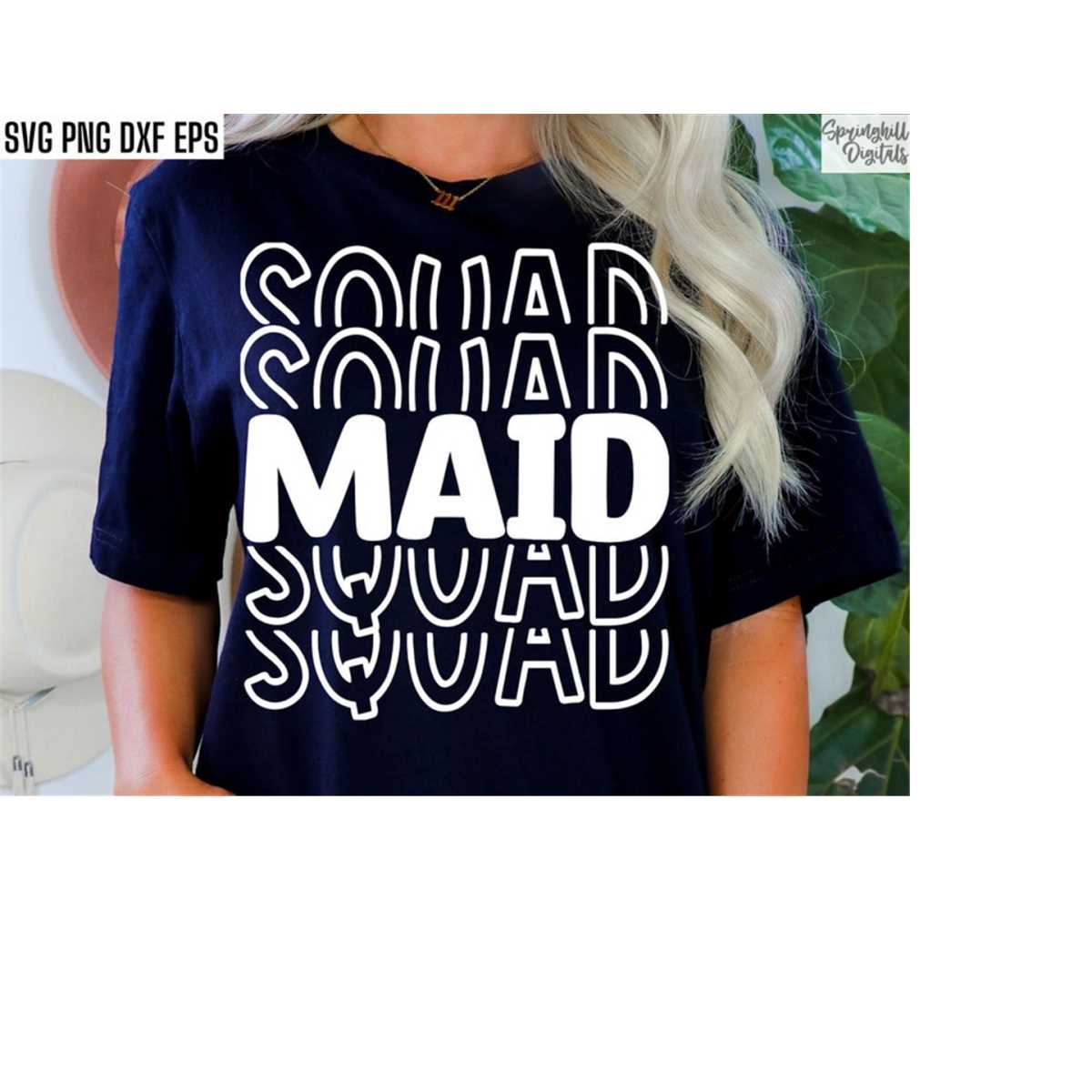 Maid Squad | House Cleaning Svgs | Housekeeper Pngs | Housek | Inspire Uplift
