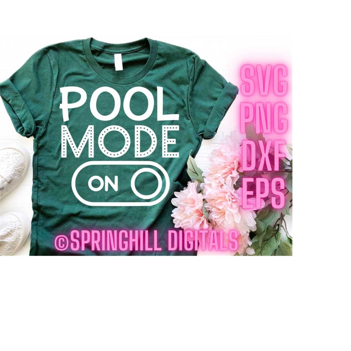 Pool Mode On | Summer Svg | Summertime Cut File | Last Day O | Inspire ...