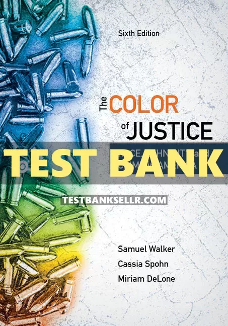 Test Bank for Color of Justice Race Ethnicity and Crime in A | Inspire ...