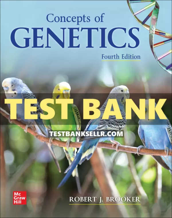 Test Bank for Concepts of Genetics 4th Edition Brooker | Inspire Uplift