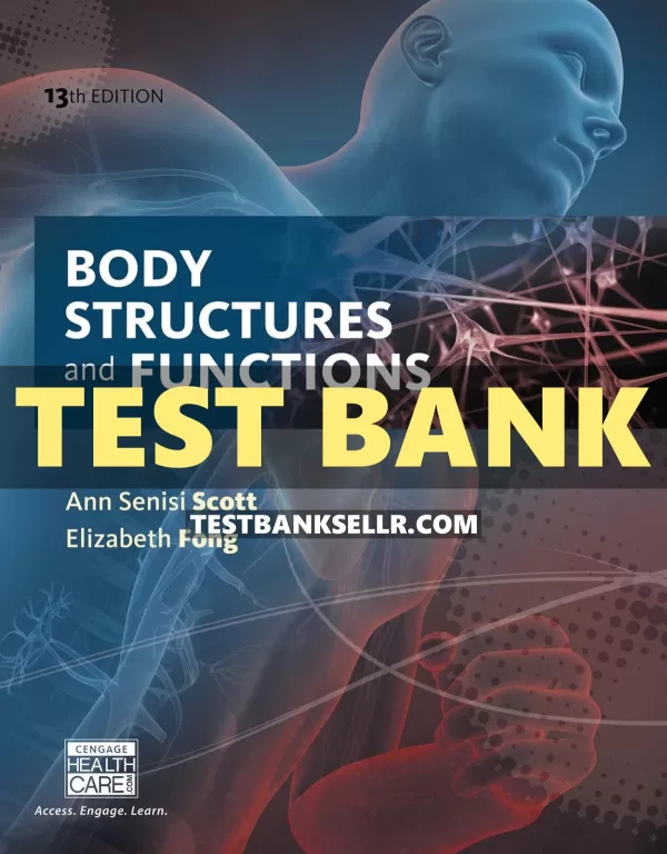 Test Bank for Body Structures and Functions Updated 13th Edi | Inspire ...