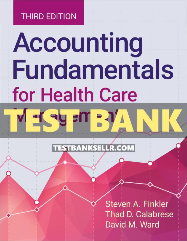 Test Bank for Accounting Fundamentals for Health Care Manage | Inspire ...