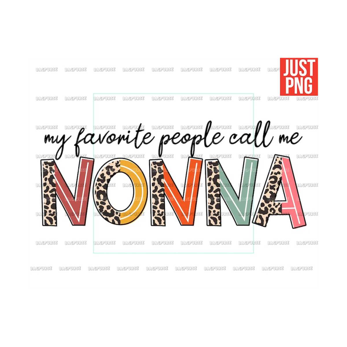My Favorite People Call Me Nonna PNG, Nonna PNG, File Design | Inspire ...