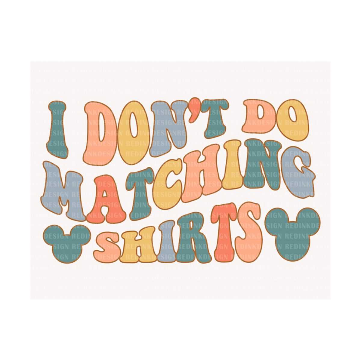 I Don't Do Matching Shits Svg, Relationship Svg, Funny Quote | Inspire ...