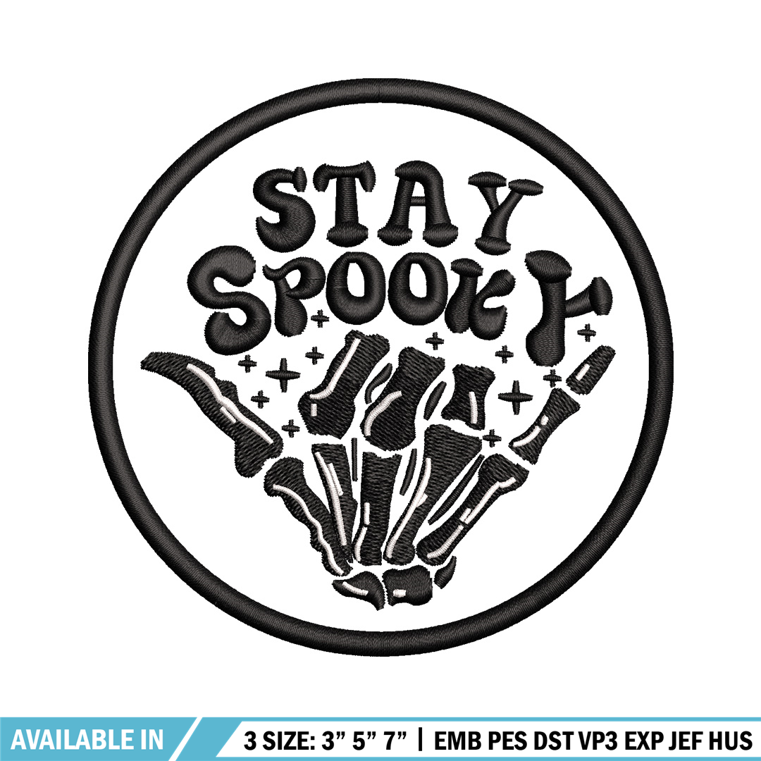 Stay spooky embroidery design, Spooky embroidery, Emb design | Inspire ...