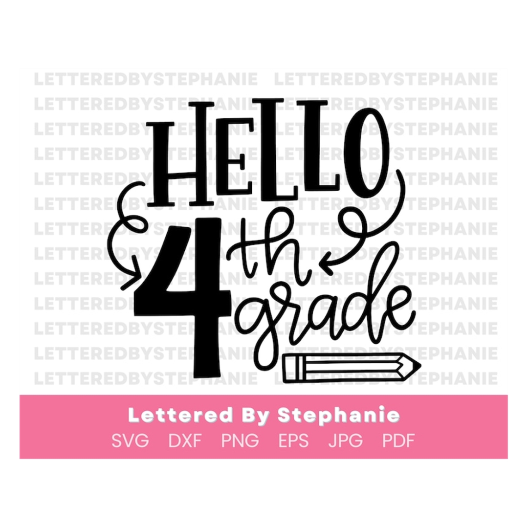 Hello 4th grade svg cut file, back to school shirt svg, firs | Inspire ...