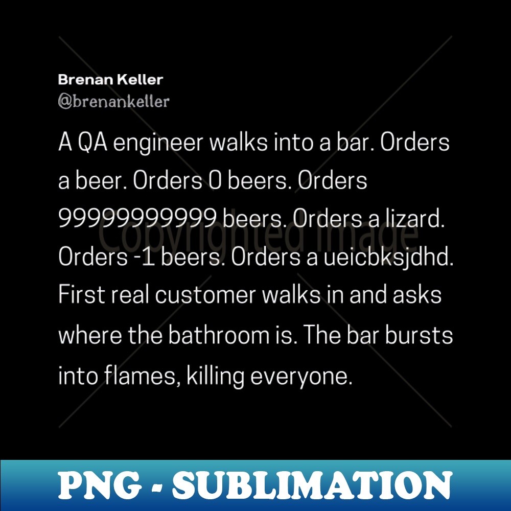 QA Engineer Walks Into A Bar Original Aesthetic Tribute - Re | Inspire Uplift