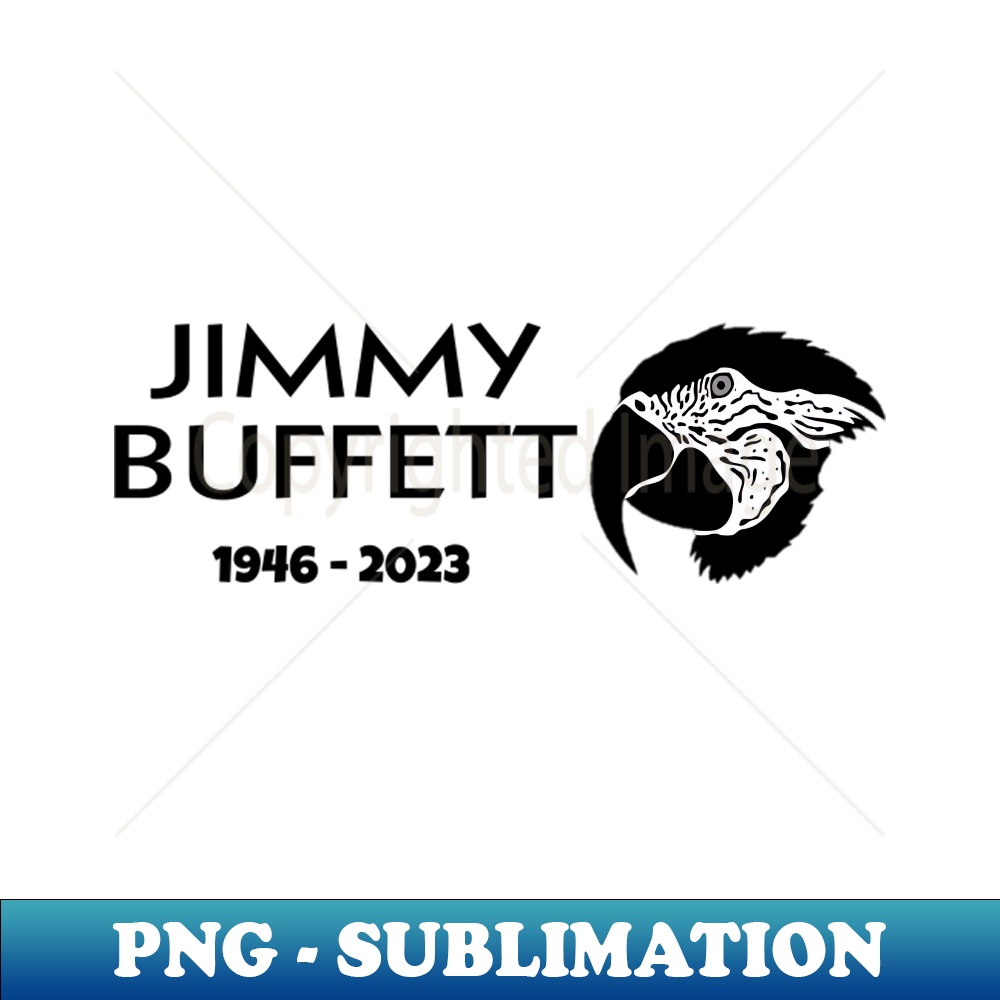 RIP Jimmy Buffett - High-Resolution PNG Sublimation File - U - Inspire ...