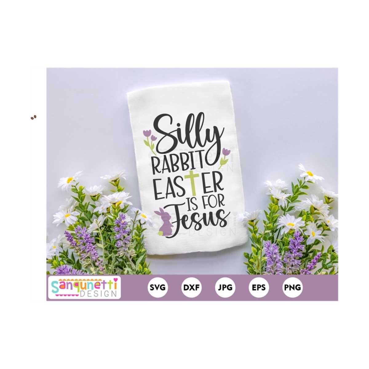 Silly rabbit Easter is for Jesus SVG, religious Easter SVG | Inspire Uplift