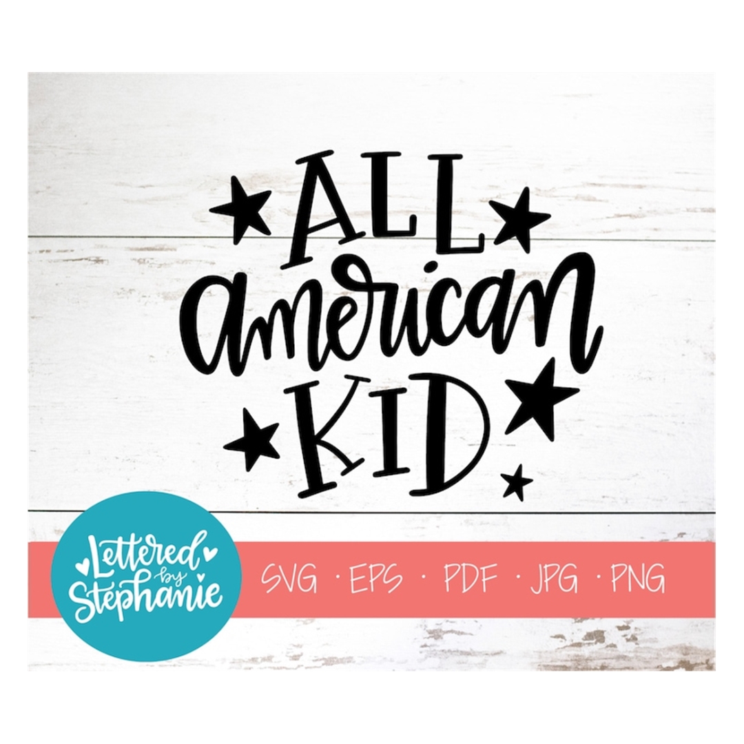 All American Kid, SVG Cut File, digital file, svg, handlette | Inspire ...