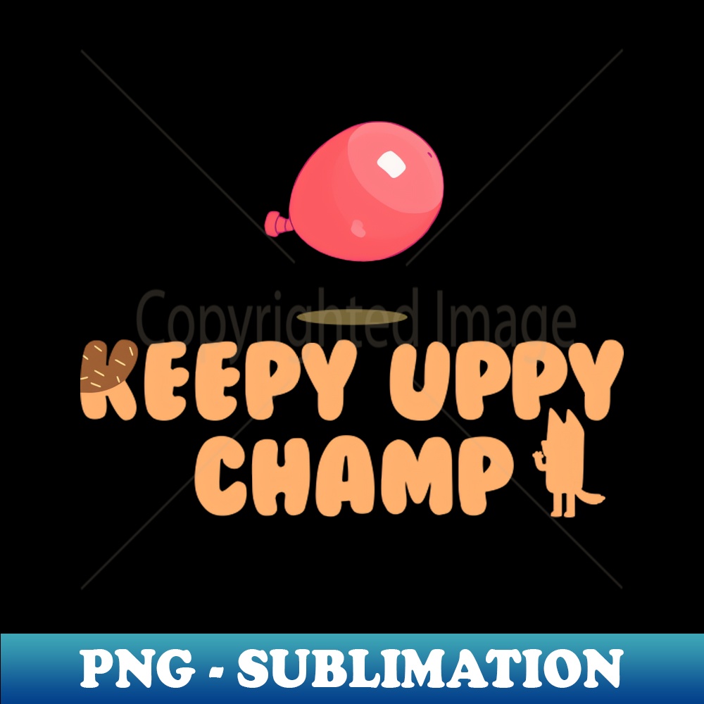 Keepy Uppy Champ Mum - Decorative Sublimation PNG File - Unl | Inspire ...