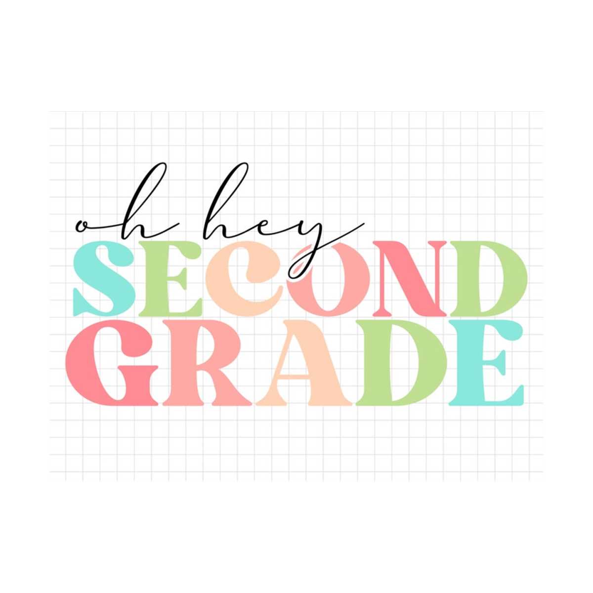 Oh Hey Second Grade Back To School Svg, Education Svg, First | Inspire ...