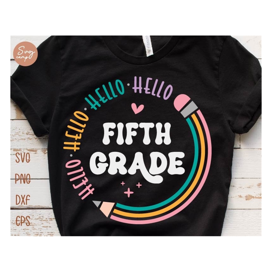 Hello Fifth Grade Svg, First day of School Svg, Hello 5th Gr | Inspire ...