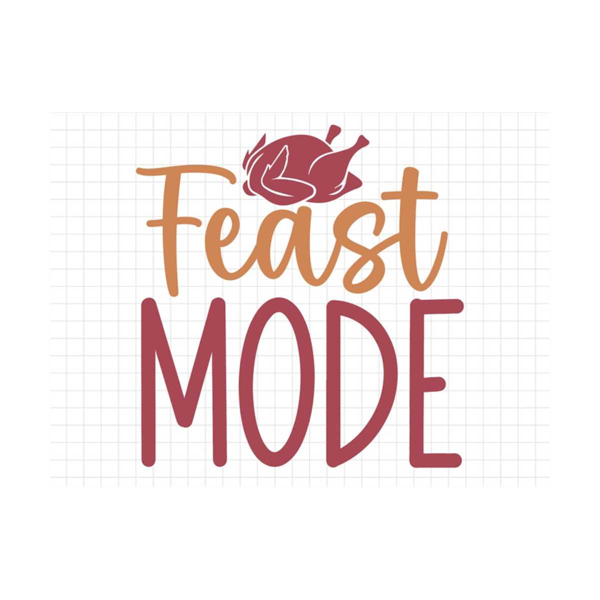 Feast Mode SVG, Thanksgiving Svg, Fall Svg, Fall PNG, Autumn | Inspire ...