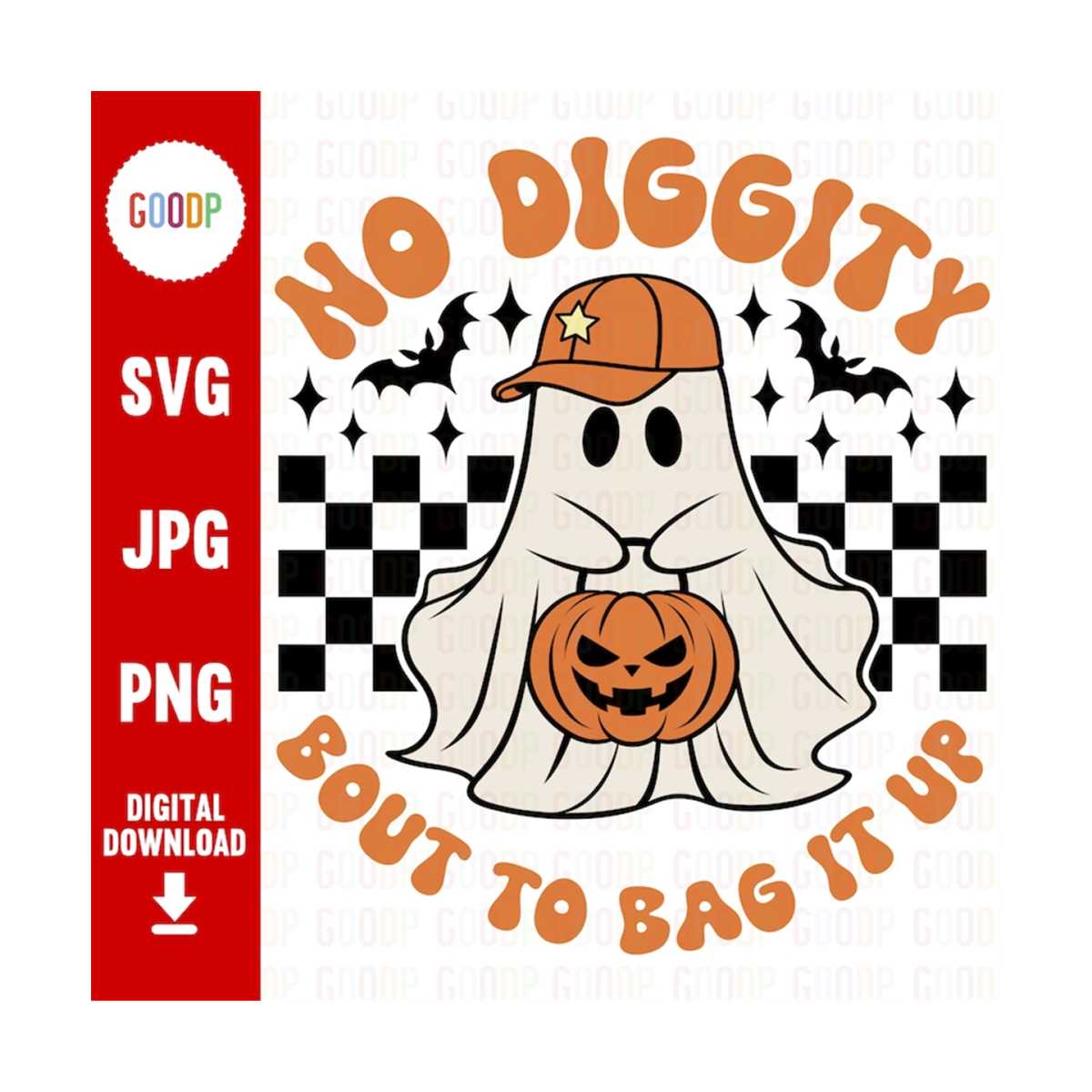 No Diggity Bout To Bag It Up Png, Spooky Halloween Png, Svg | Inspire ...