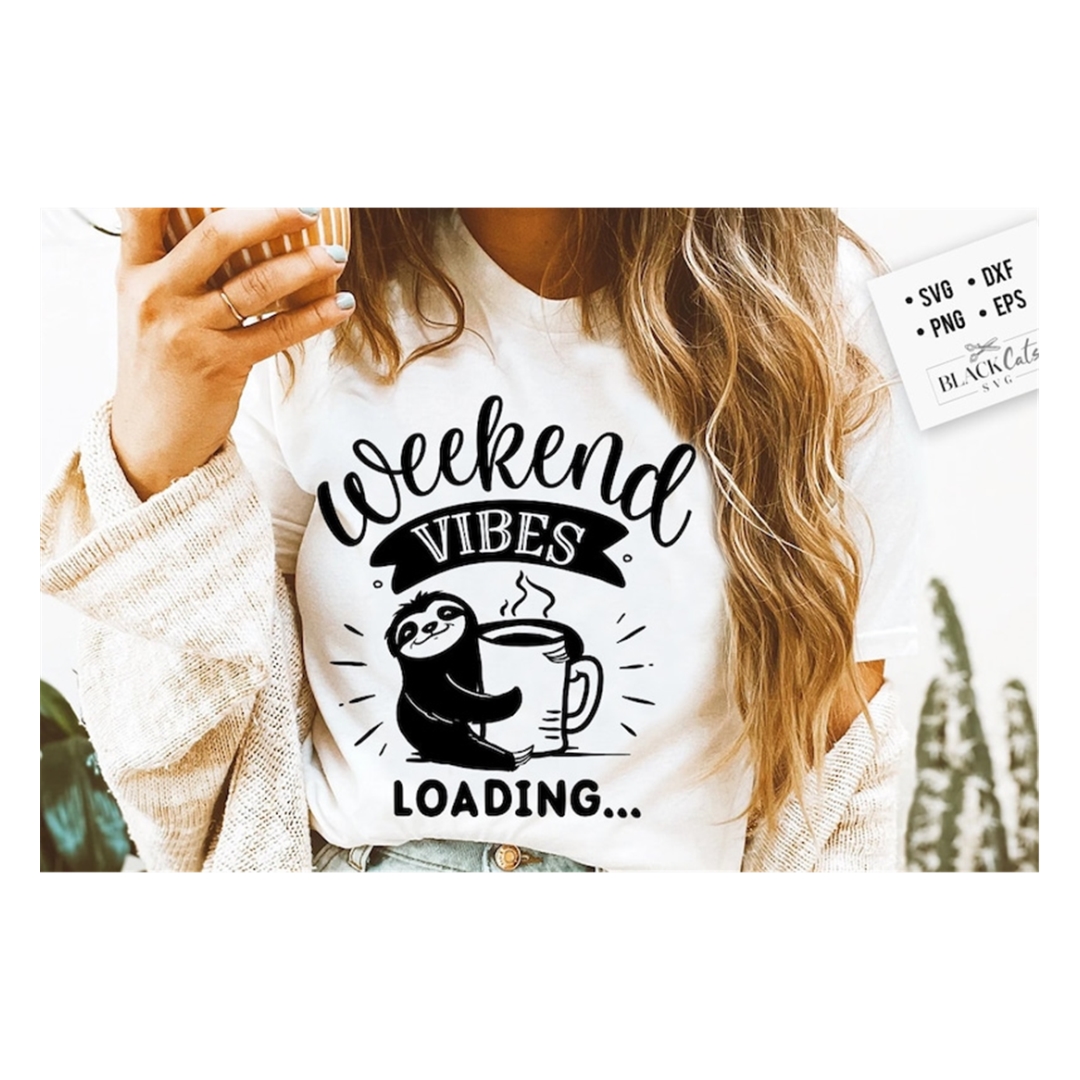 Weekend vibes loading svg, Sloth svg, Funny Sloth svg, Lazy | Inspire ...