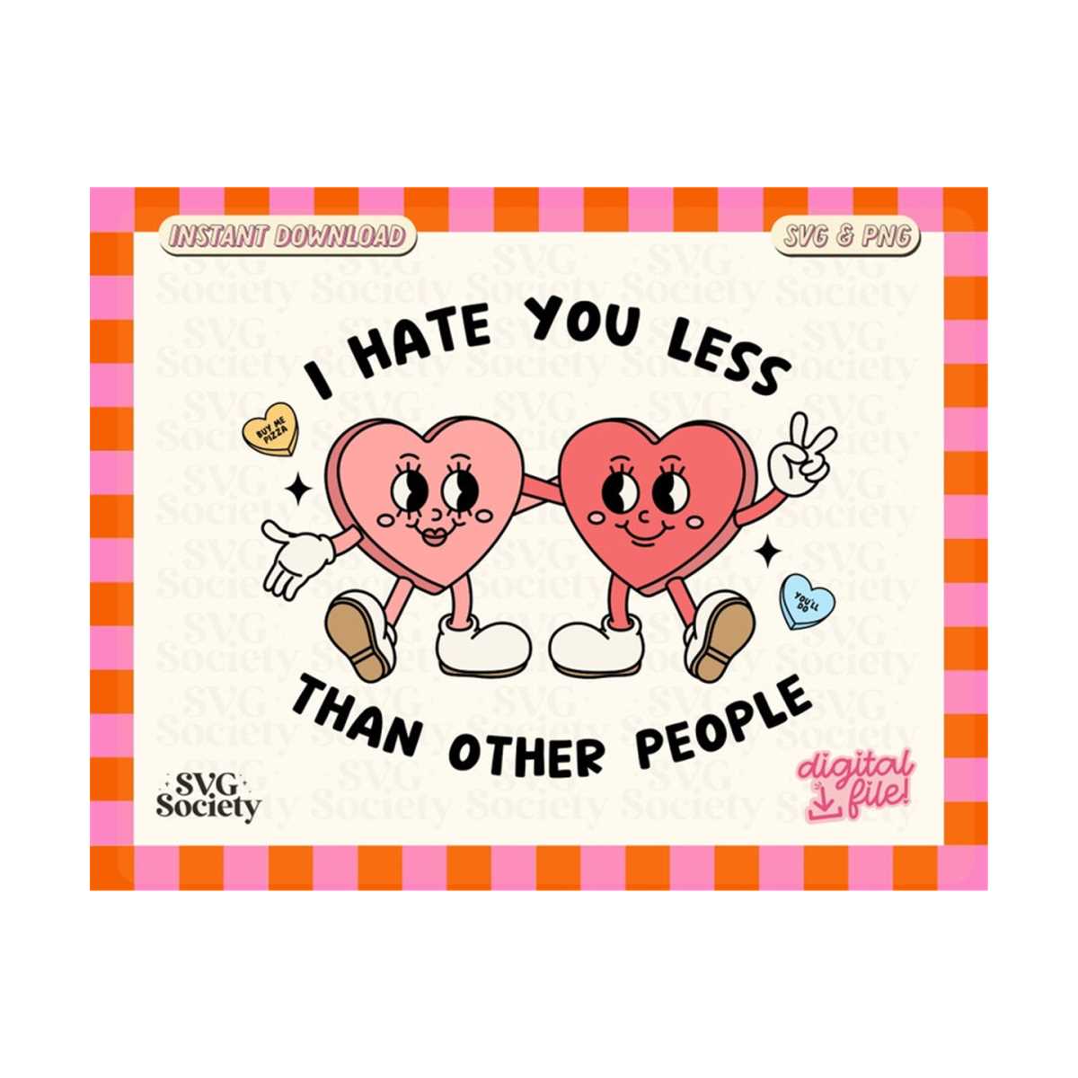I Hate You Less Than Other People SVG PNG file, Cute Trendy - Inspire ...