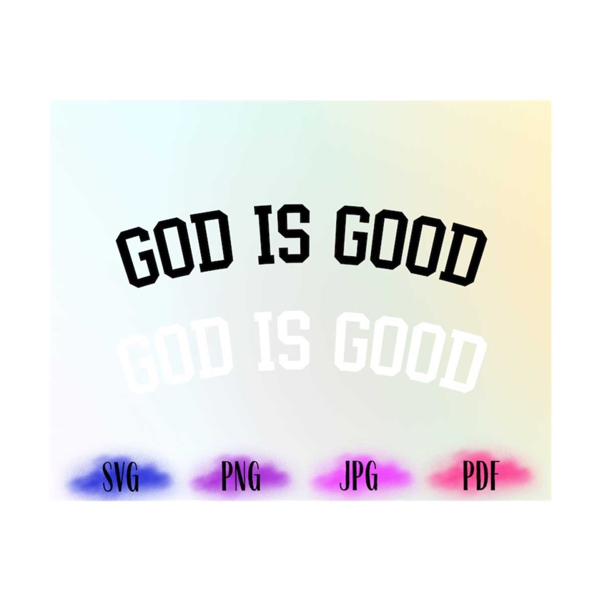 God is Good SVG, Bible Verse Svg, Christian Svg, Religious S | Inspire Uplift