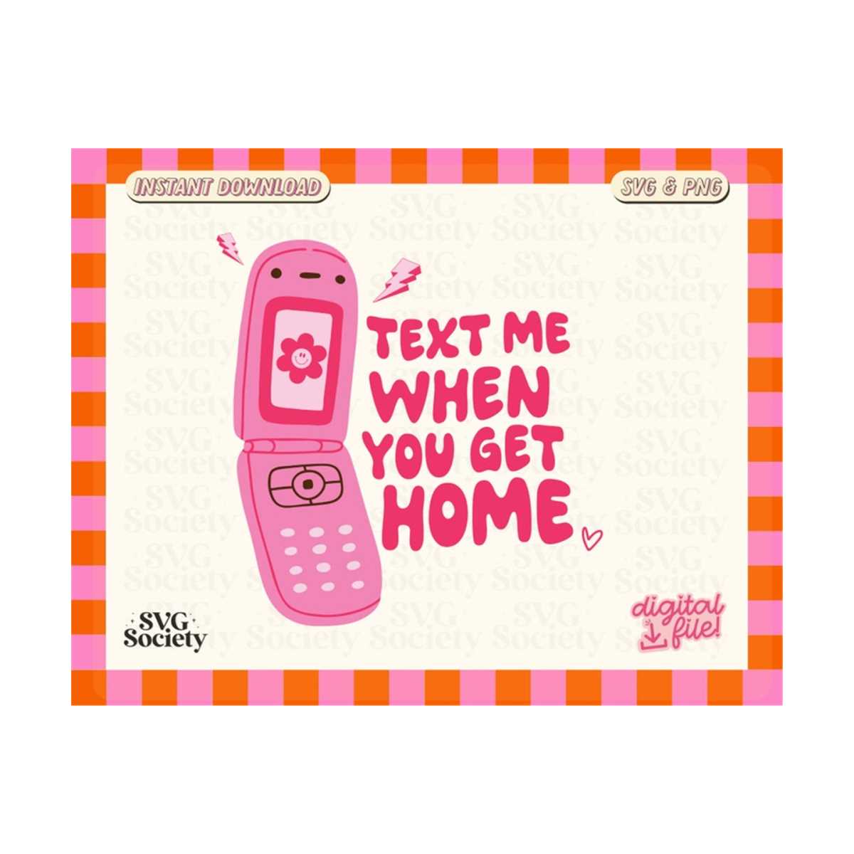 Text Me When You Get Home SVG, Trendy, Quote Digital File, Y | Inspire ...